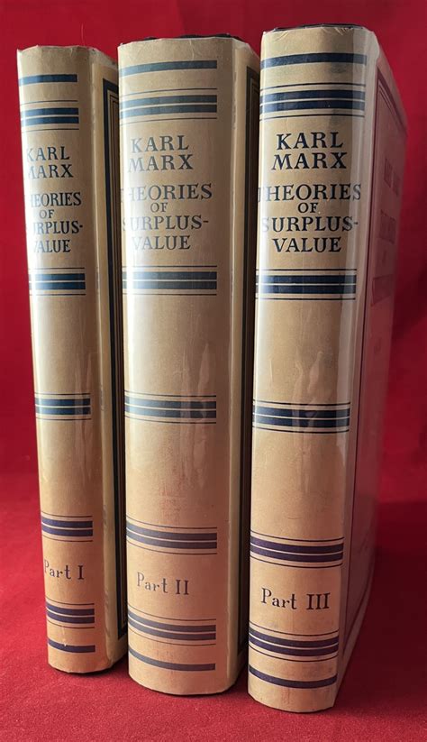 Theories Of Surplus Value Complete Three Volumes By Politics Marx Karl Very Good Hardcover
