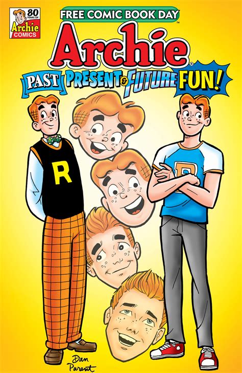 Archie Celebrates The Past Present And Future For Free Comic Book Day