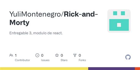 Github Yulimontenegro Rick And Morty Entregable Modulo De React
