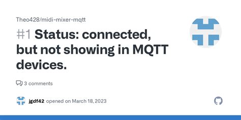 Status Connected But Not Showing In Mqtt Devices · Issue 1 · Theo428midi Mixer Mqtt · Github
