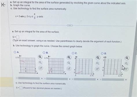 Solved A Set Up An Integral For The Area Of The Surface Chegg