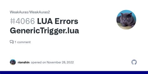 Lua Errors Generictriggerlua · Issue 4066 · Weakaurasweakauras2 · Github