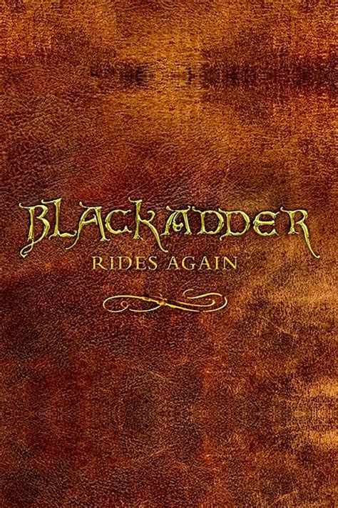 Blackadder Rides Again Taste