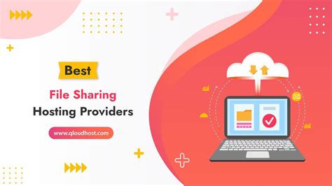 Best File Sharing Hosting Providers Fast Secure