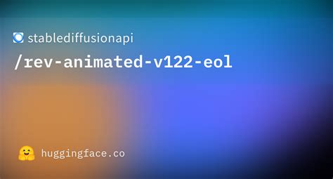Stablediffusionapi Rev Animated V122 Eol At Main