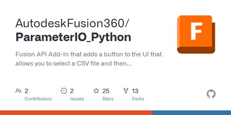 Github Autodeskfusion360parameteriopython Fusion Api Add In That
