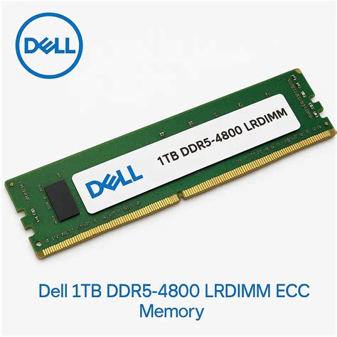 Dell 1tb Ddr5 4800 Lrdimm Ecc Memory Module Ultra High Capacity Enterprise Memory For Dubai