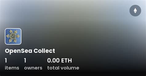 OpenSea Collect Collection OpenSea