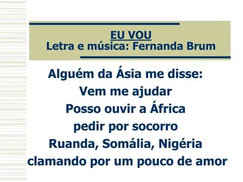 Ppt Eu Vou Letra E M Sica Fernanda Brum Powerpoint Presentation Free Download Id