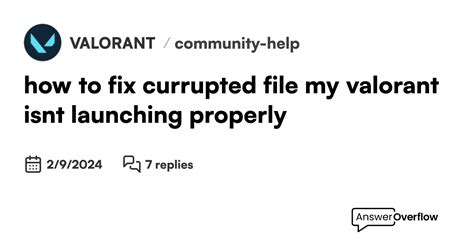 How To Fix Currupted File My Valorant Isnt Launching Properly Valorant
