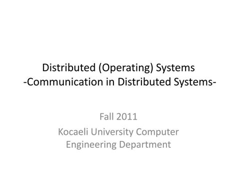 Ppt Distributed Operating Systems Communication In Distributed