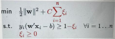 Solved The Soft Margin Support Vector Machine Solves The