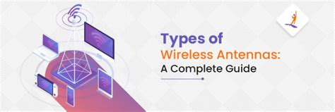 Types Of Wireless Antennas A Complete Guide Intellipaat