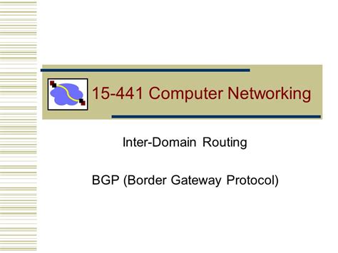 Computer Networking Inter Domain Routing BGP Border Gateway Protocol