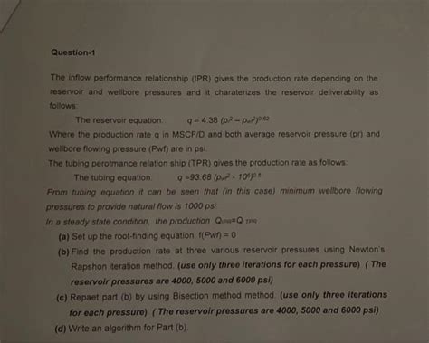 Solved The Inflow Performance Relationship Ipr Gives The