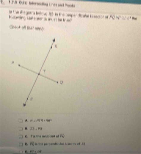 Solved Quie Intersecting Lines And Proofs In The Diagram Below Is The Perpendicular Bisector