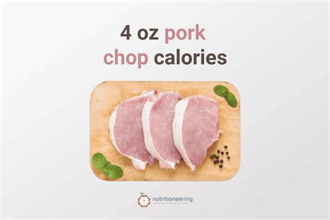 8 Oz Pork Chop Calories Protein And Nutrition