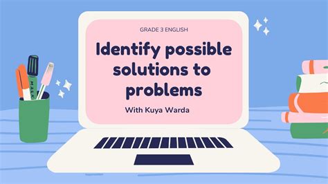 Q3w2 Identifying Possible Solutions To Problems Grade 3 English