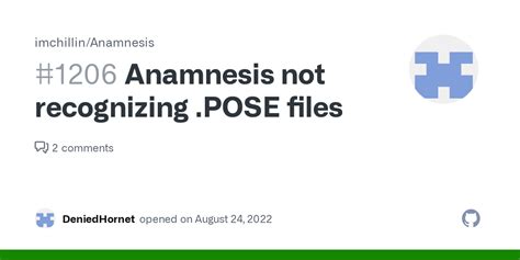 Anamnesis Not Recognizing Pose Files · Issue 1206 · Imchillinanamnesis · Github