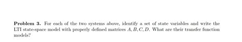 Solved A Bproblem 3 For Each Of The Two Systems Above