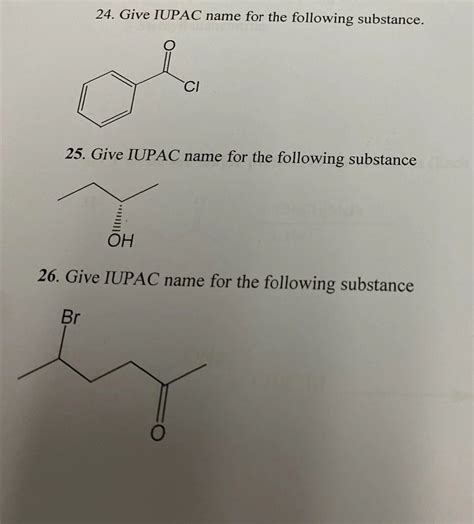 Solved Give IUPAC Name For The Following Substance Give Chegg Com