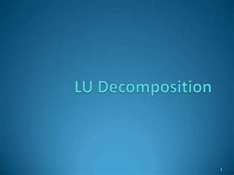 Crout S Method For Solving System Of Linear Equations Ppt