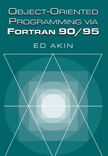Object Oriented Programming Via Fortran 9095 Akin Ed 9780521524087