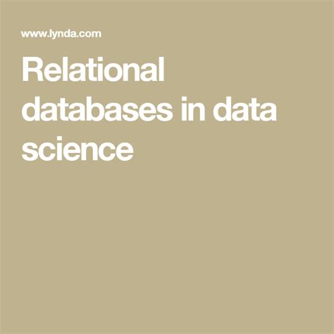 Relational Databases In Data Science