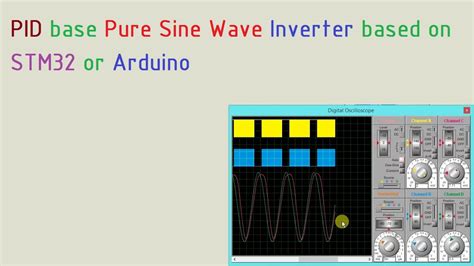 Pid Base Pure Sine Wave Inverter Based On Stm32 Arduino Youtube