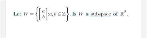 Solved Let Wleft Left Egin Array L A