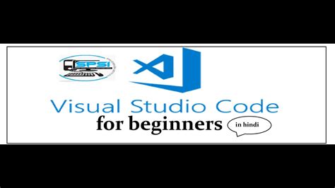 Vs Code Tutorial For Beginners How To Use Vs Code In Hindi Youtube