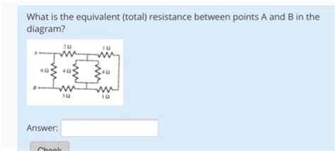 What Is The Equivalent Total Resistance Between Points A And B In The