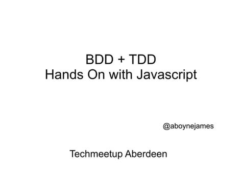 Hands On Bdd Javascript Ppt