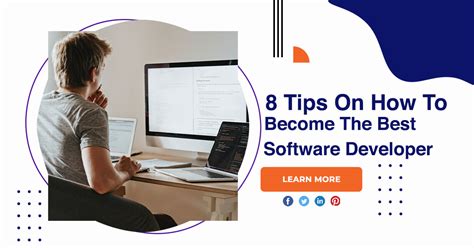 8 Tips On How To Become The Best Software Developer