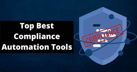 Top Best 6 Compliance Automation Tools In 2024 Cybersecurity For Me