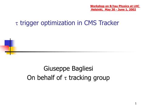 ppt t trigger optimization in cms tracker powerpoint presentation free download id 4229024