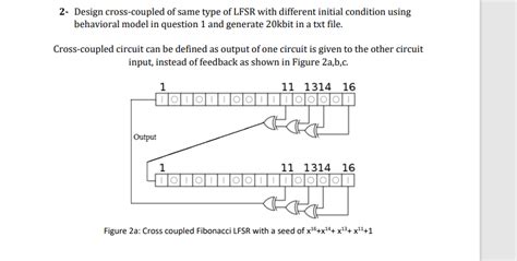 Solved 2 Design Cross Coupled Of Same Type Of Lfsr With