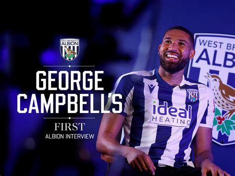 George Campbell The First Wba Tv Interview West Bromwich Albion