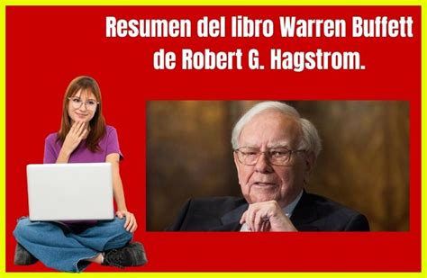 Resumen Del Libro Warren Buffett De Robert G Hagstrom Libros Para