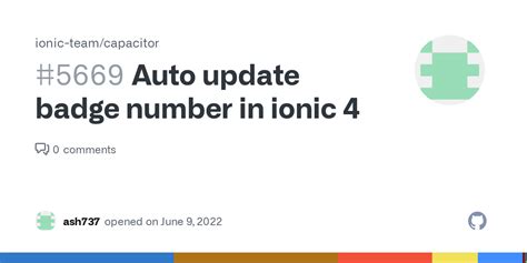 Auto Update Badge Number In Ionic 4 · Issue 5669 · Ionic Teamcapacitor · Github
