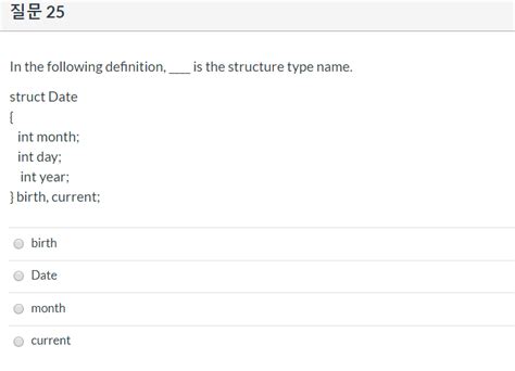 Solved 25 In The Following Definition Is The Structure Type