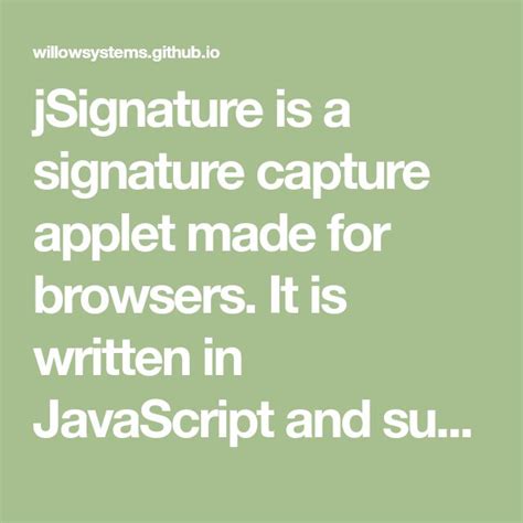 jsignature is a signature capture applet made for browsers it is