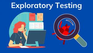 Exploratory Testing Definition Type Advantages ArtOfTesting