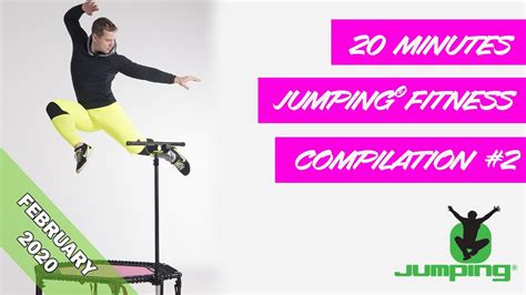 20 Minutes Jumping® Fitness Compilation 2 022020 Youtube
