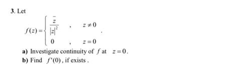 Solved Theory Of Complex Functionsplease Solve Explanatory