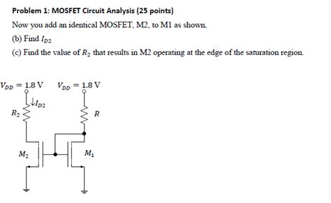 Solved Problem 1 MOSFET Circuit Analysis 25 Points Now Chegg Com