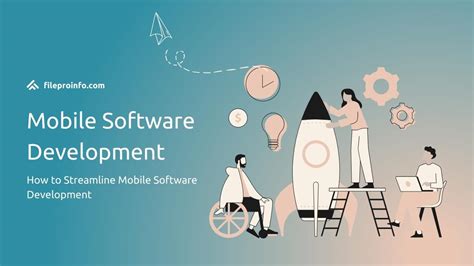 How To Streamline Mobile Software Development FileProInfo Blogs