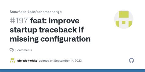 Feat Improve Startup Traceback If Missing Configuration · Issue 197