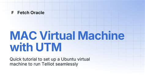 Mac Virtual Machine With Utm Fetch Oracle