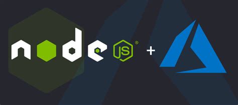 configuring and optimizing your node js app in an azure app service software development company